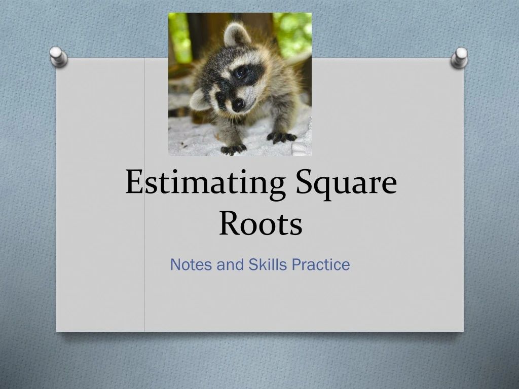 Ppt Estimating Square Roots Powerpoint Presentation Free Download