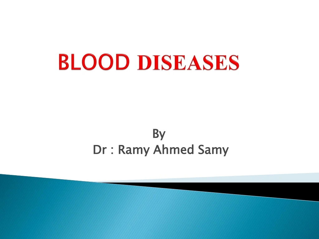PPT - BLOOD DISEASES PowerPoint Presentation, free download - ID:8846722