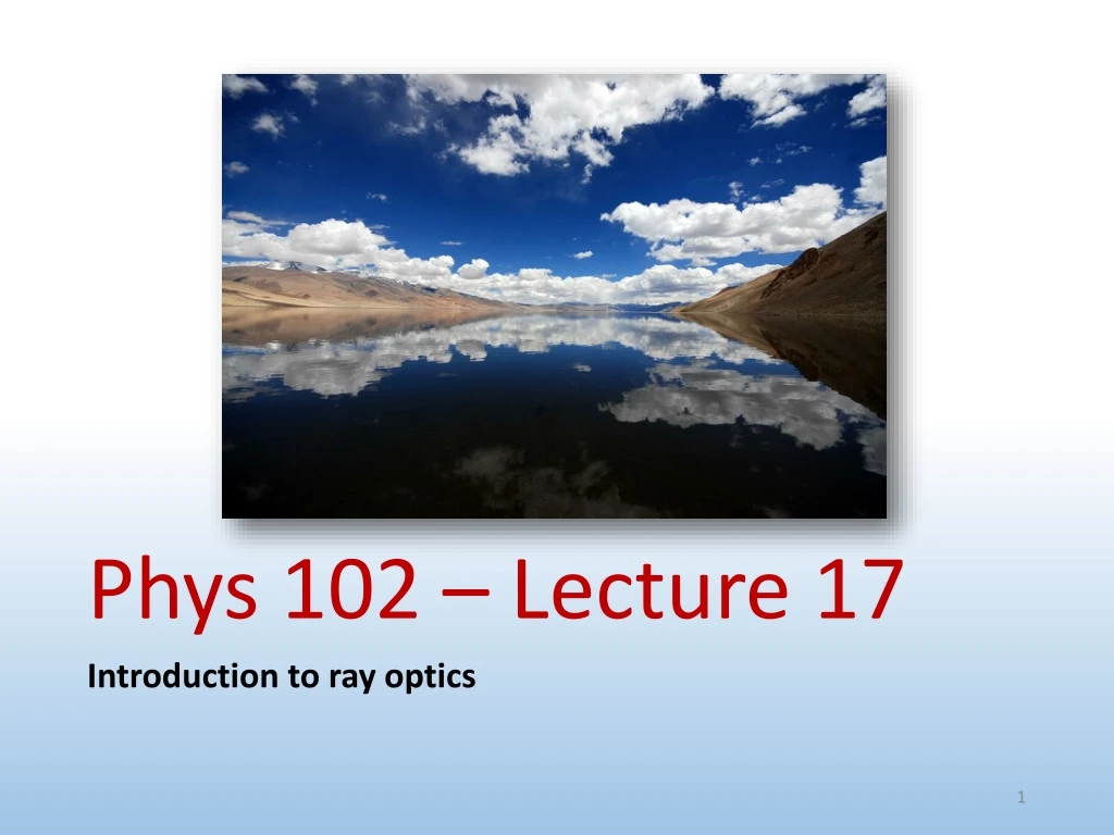 PPT - Phys 102 – Lecture 17 PowerPoint Presentation, free download - ID:8846878