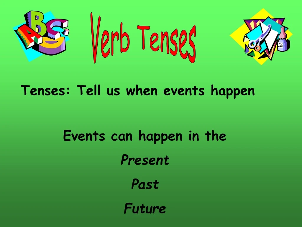 PPT - Verb Tenses PowerPoint Presentation, free download - ID:8849891