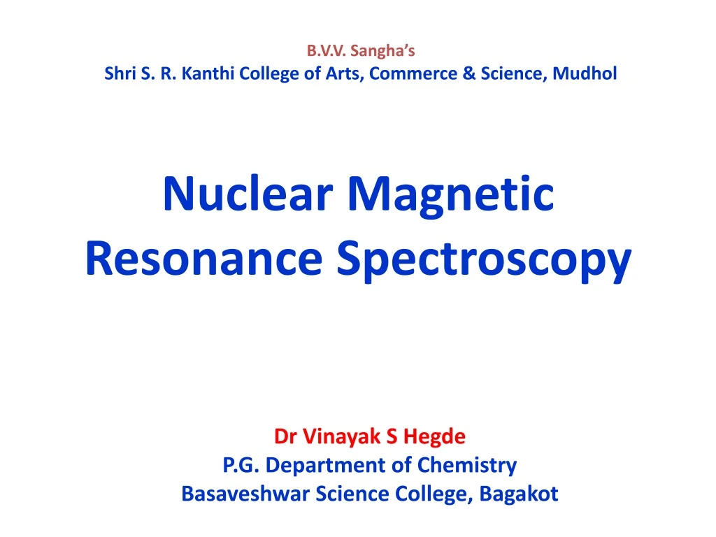 PPT - Nuclear Magnetic Resonance Spectroscopy PowerPoint Presentation ...