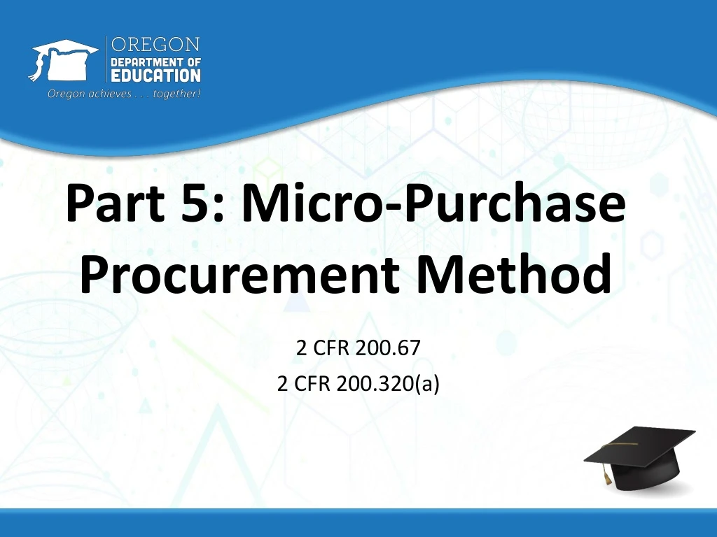 PPT - Part 5: Micro-Purchase Procurement Method PowerPoint Presentation ...