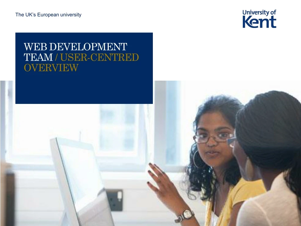 PPT - WEB DEVELOPMENT TEAM / USER-CENTRED OVERVIEW PowerPoint ... PPT - WEB DEVELOPMENT TEAM / USER-CENTRED OVERVIEW PowerPoint ...