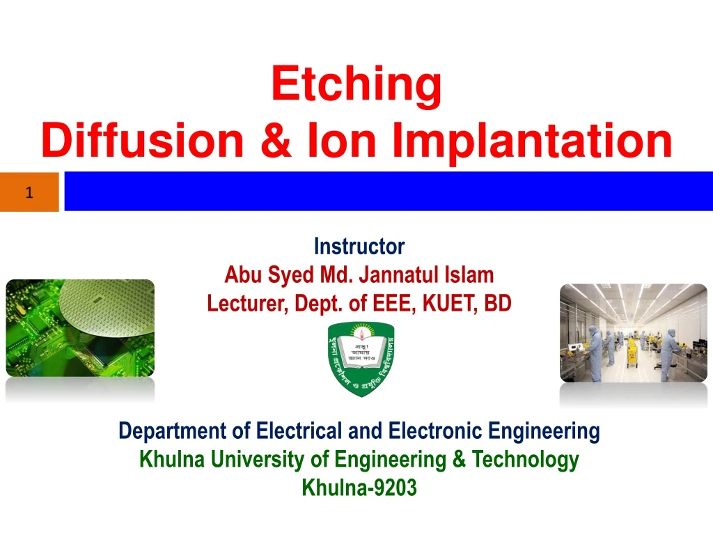 PPT - Etching Diffusion & Ion Implantation PowerPoint Presentation - ID ...