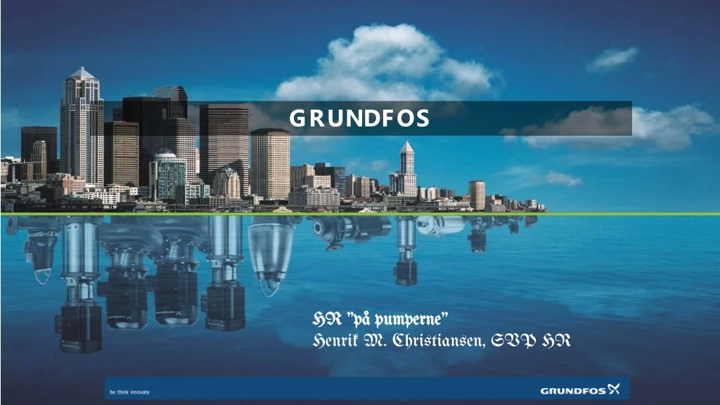 PPT - GRUNDFOS PowerPoint Presentation, free download - ID:8851874