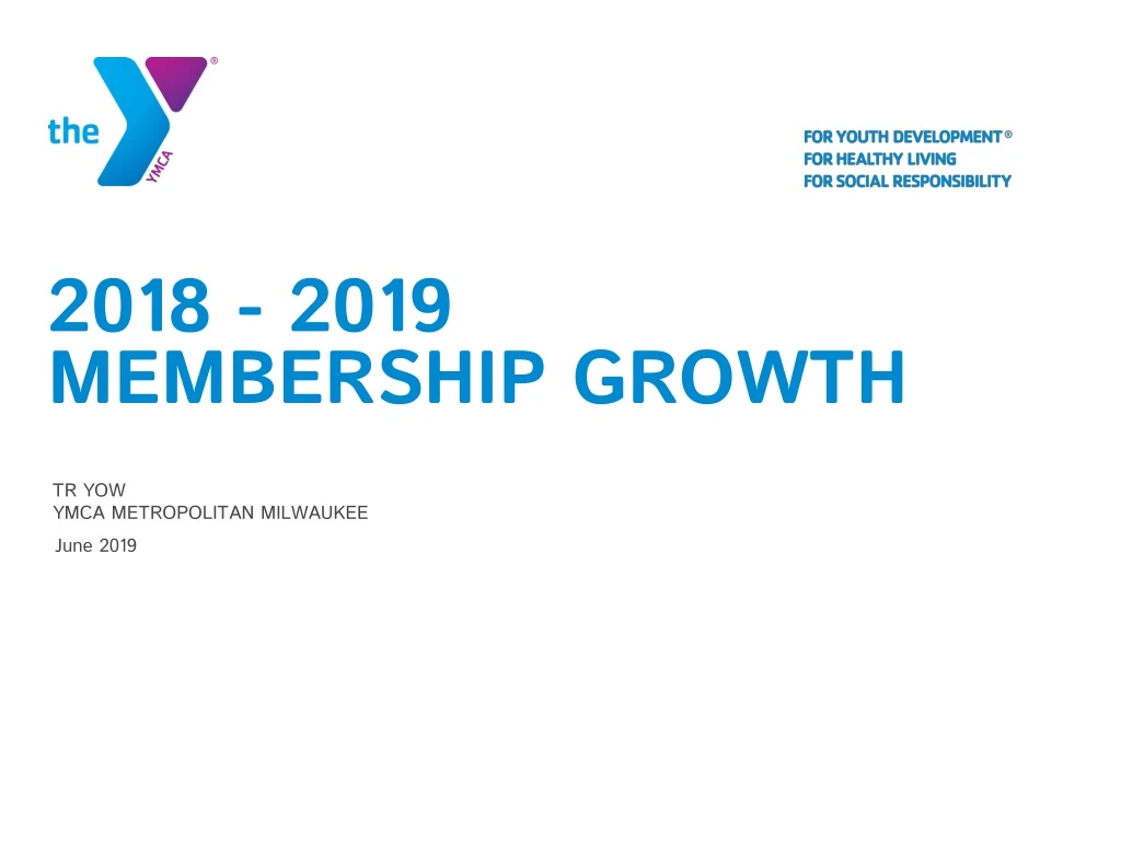 PPT - 2018 - 2019 Membership Growth PowerPoint Presentation, free ...