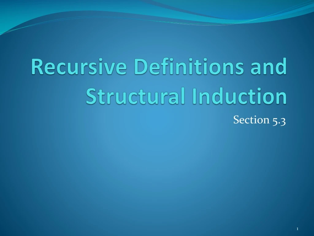 PPT - Recursive Definitions and Structural Induction PowerPoint Presentation - ID:8854317