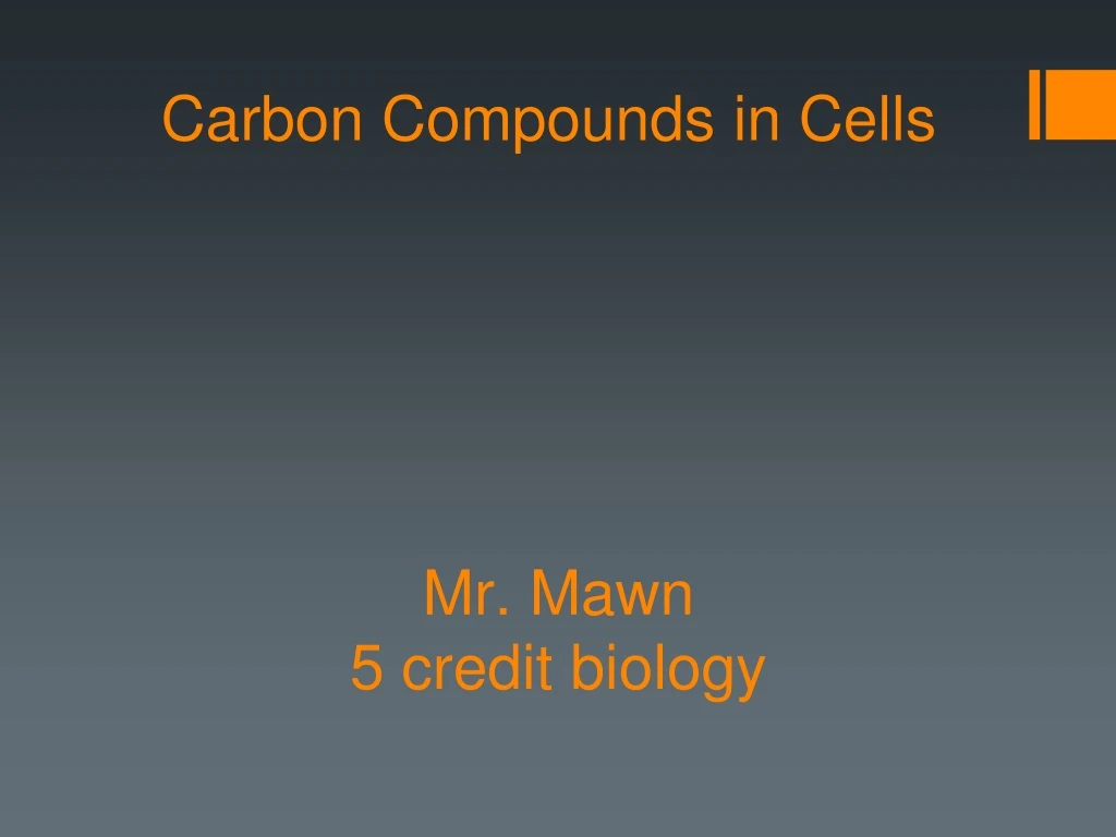 PPT - Carbon Compounds in Cells PowerPoint Presentation, free download ...