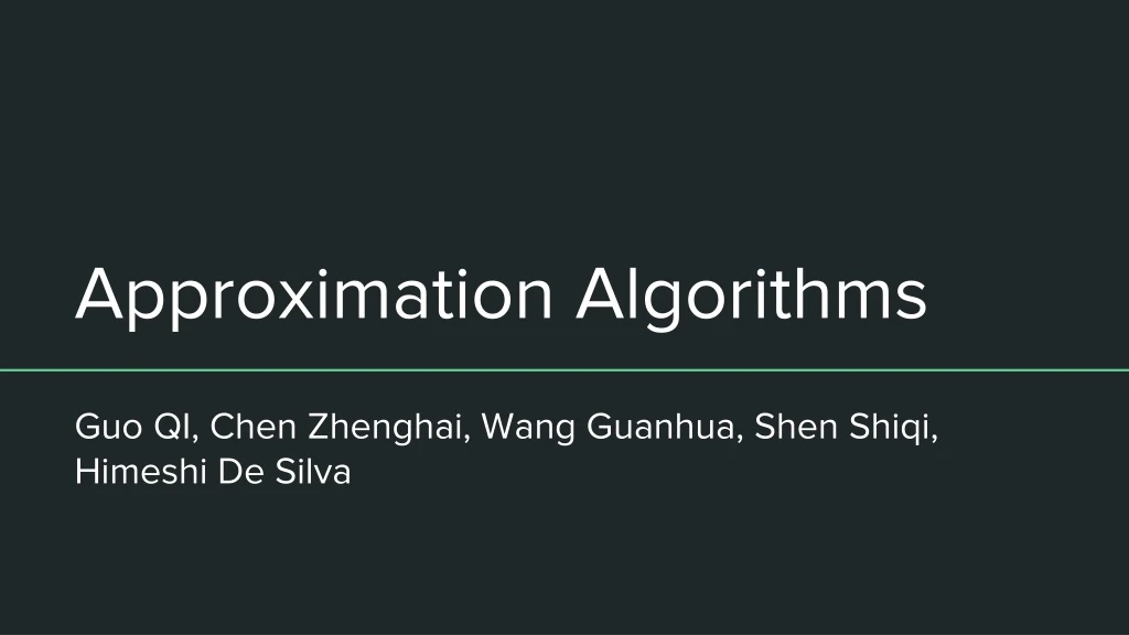 Ppt Approximation Algorithms Powerpoint Presentation Free Download