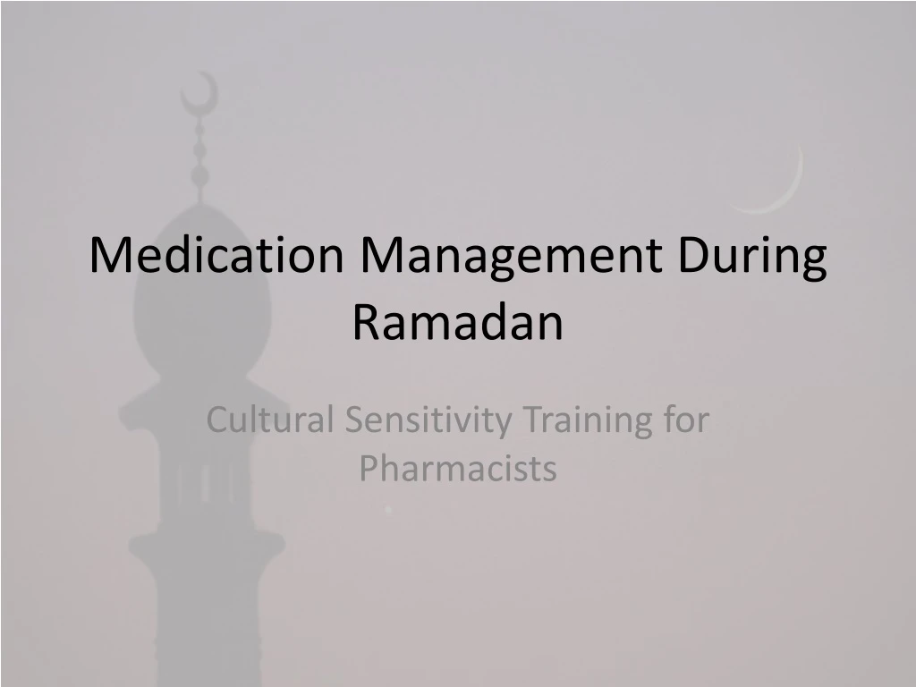 PPT - Medication Management During Ramadan PowerPoint Presentation ...