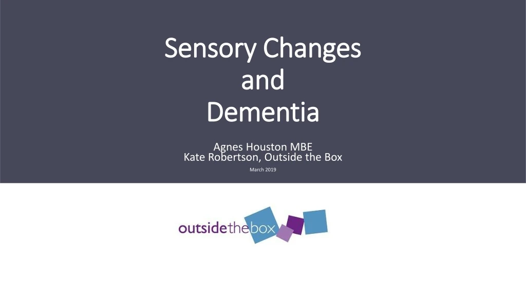 PPT - Sensory Changes and Dementia PowerPoint Presentation, free ...