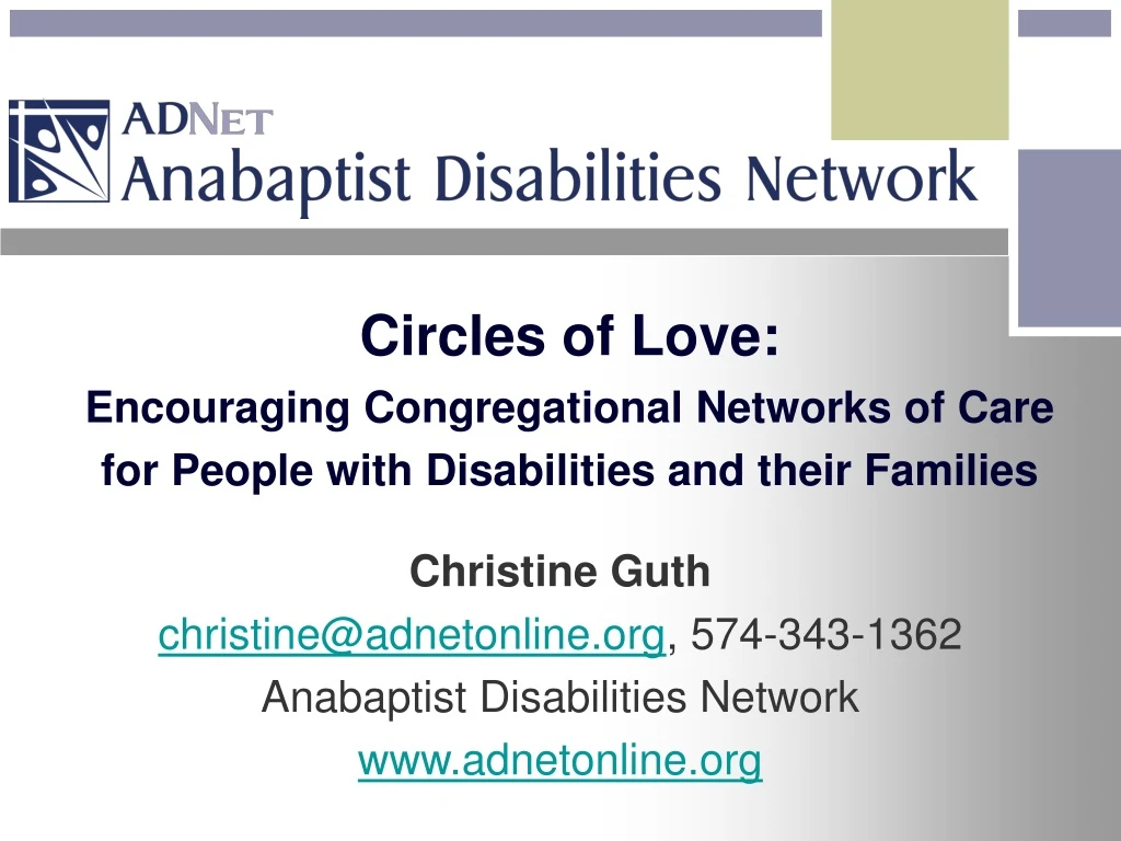 PPT - Christine Guth christine@adnetonline , 574-343-1362 Anabaptist Disabilities Network ...