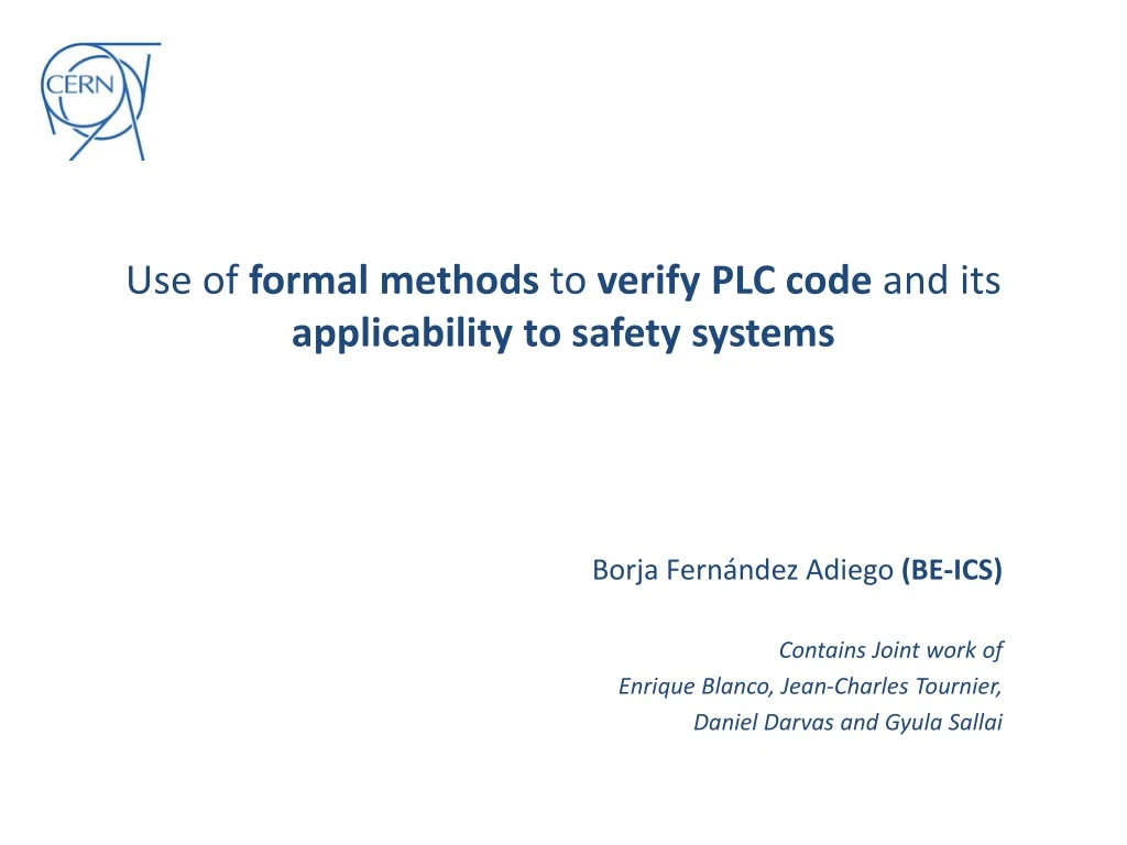 Ppt Use Of Formal Methods To Verify Plc Code And Its Applicability To