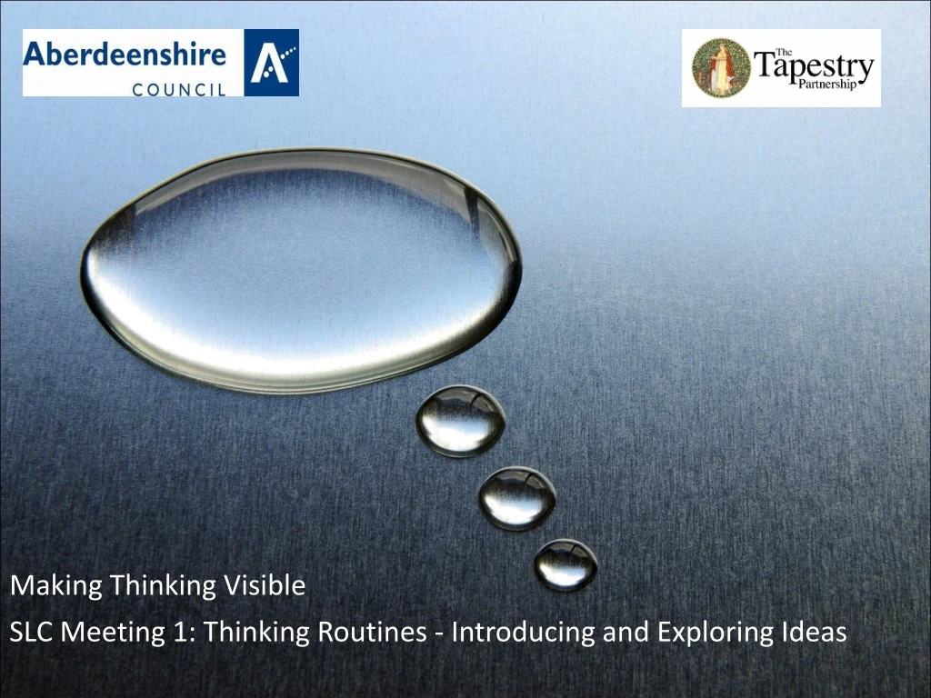 PPT - Making Thinking Visible SLC Meeting 1: Thinking Routines ...