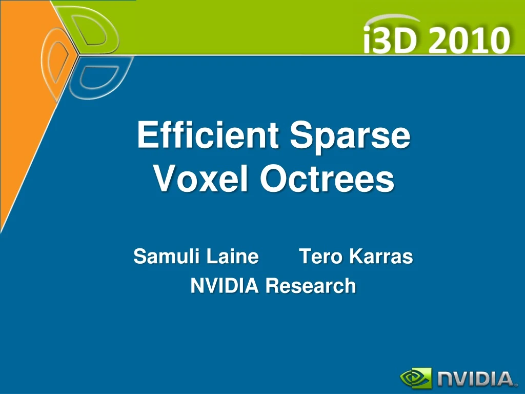 PPT - Efficient Sparse Voxel Octrees PowerPoint Presentation, free download - ID:8861406