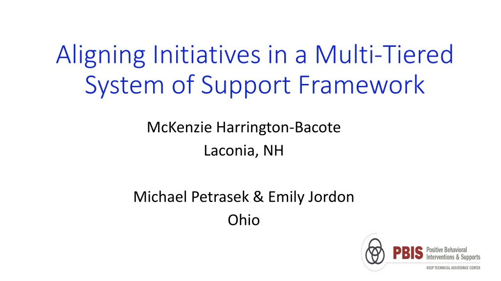 PPT - Aligning Initiatives in a Multi-Tiered System of Support ...