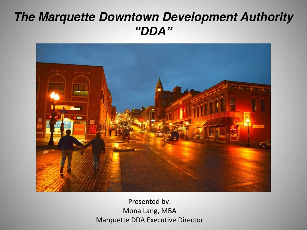 PPT - The Marquette Downtown Development Authority “DDA” PowerPoint ...