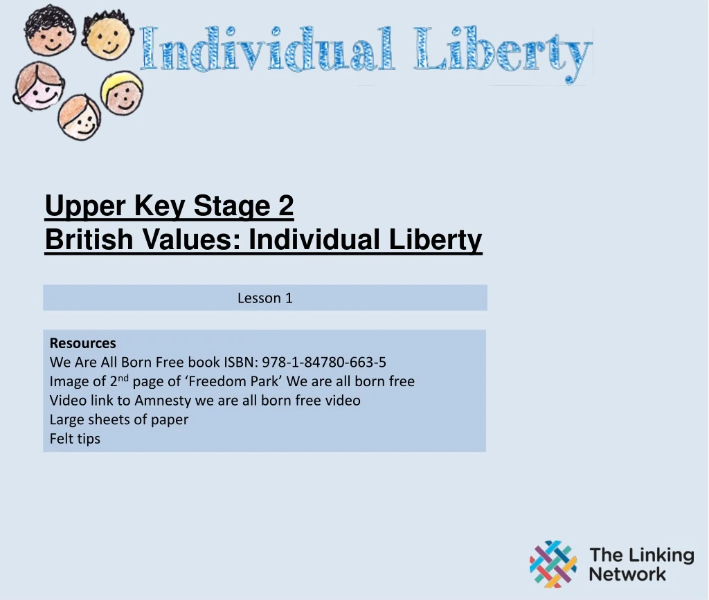 PPT - Upper Key Stage 2 British Values: Individual Liberty PowerPoint ...