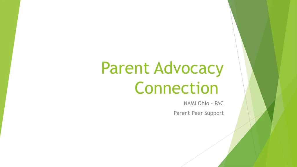 PPT - Parent Advocacy Connection PowerPoint Presentation, free download ...