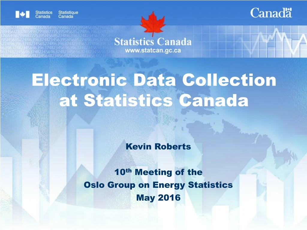 PPT - Electronic Data Collection at Statistics Canada PowerPoint ...