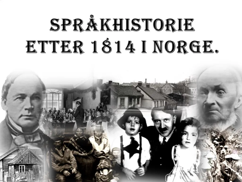 PPT - Spr khistorie etter 1814 i Norge. PowerPoint Presentation, free ...