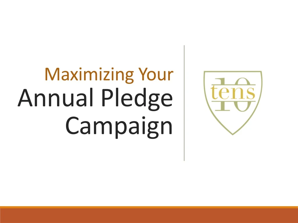 PPT - Maximizing Your Annual Pledge Campaign PowerPoint Presentation ...