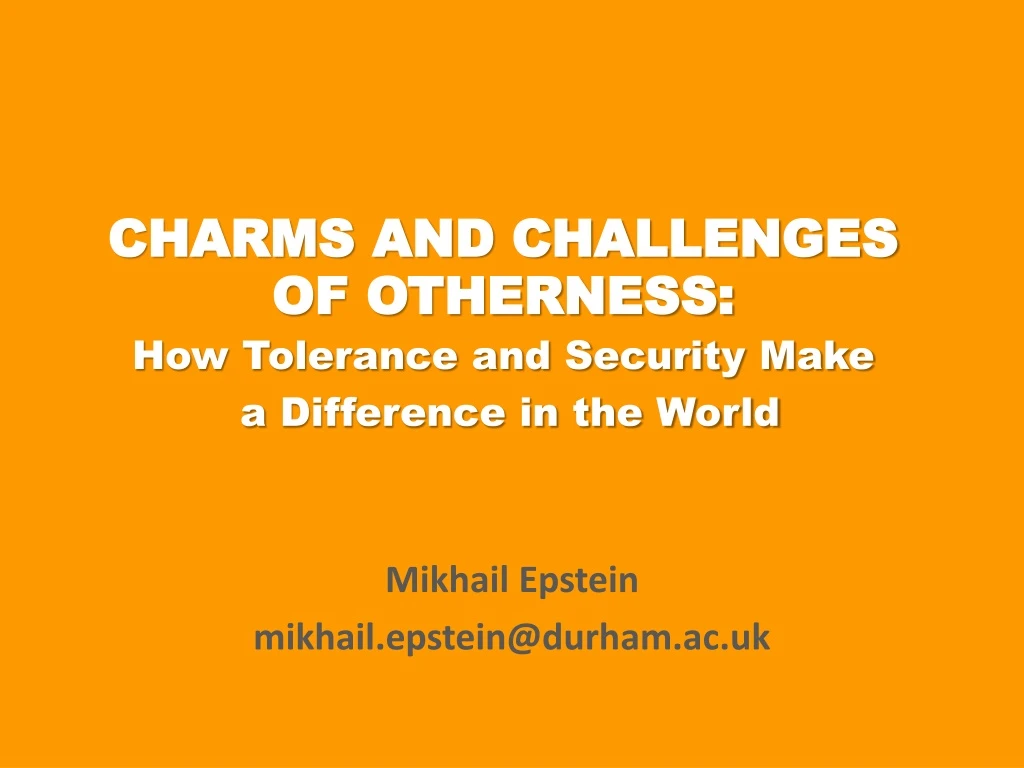 PPT - Mikhail Epstein mikhail.epstein@durham.ac.uk PowerPoint ...