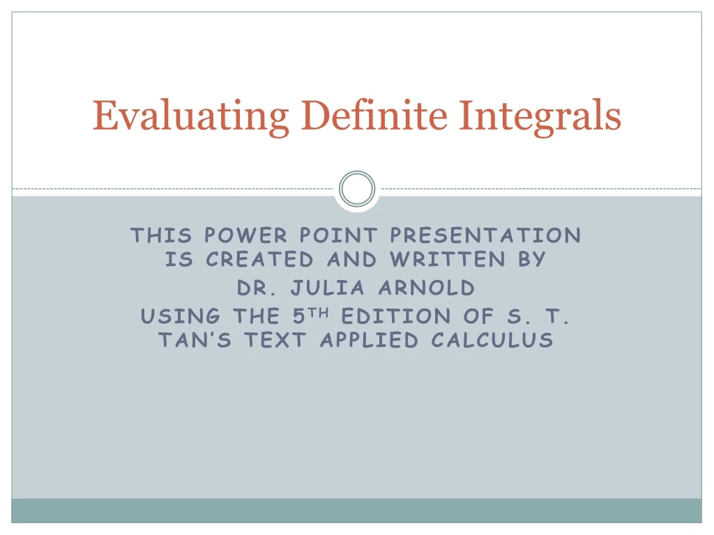 PPT - Evaluating Definite Integrals PowerPoint Presentation, free ...