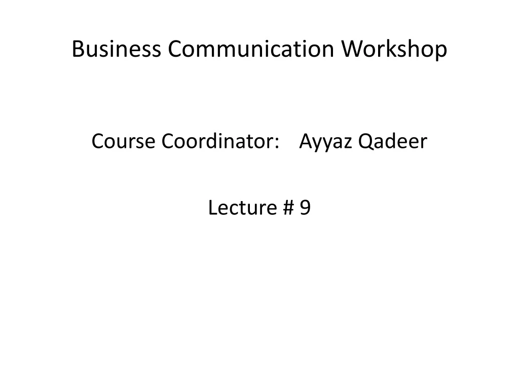 PPT - Business Communication Workshop PowerPoint Presentation, free ...