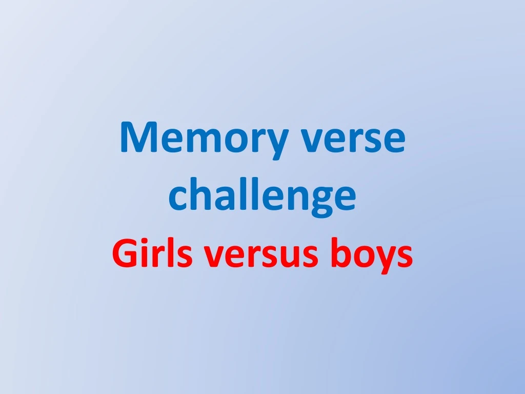 PPT - Memory verse challenge PowerPoint Presentation, free download ...