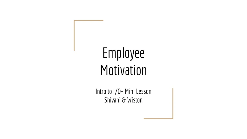 PPT - Employee Motivation PowerPoint Presentation, free download - ID ...