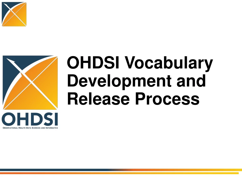 PPT - OHDSI Vocabulary Development and Release Process PowerPoint ...