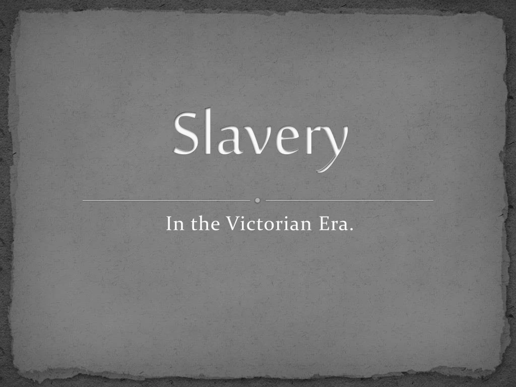PPT - Slavery PowerPoint Presentation, free download - ID:8881168
