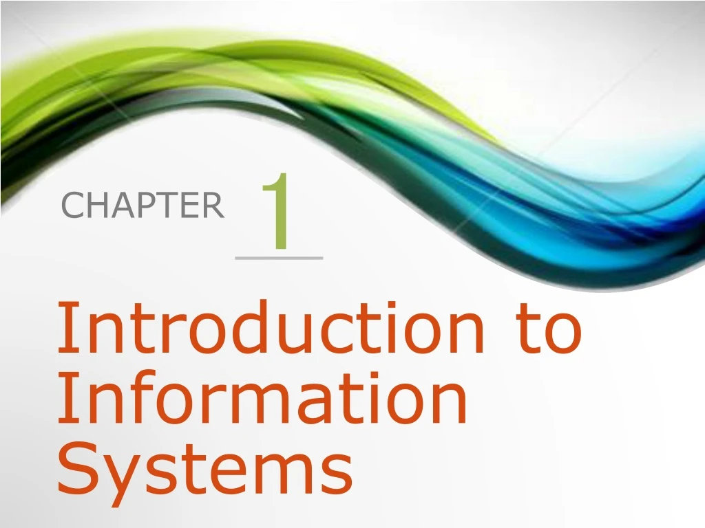 PPT - Introduction to Information Systems PowerPoint Presentation, free ...
