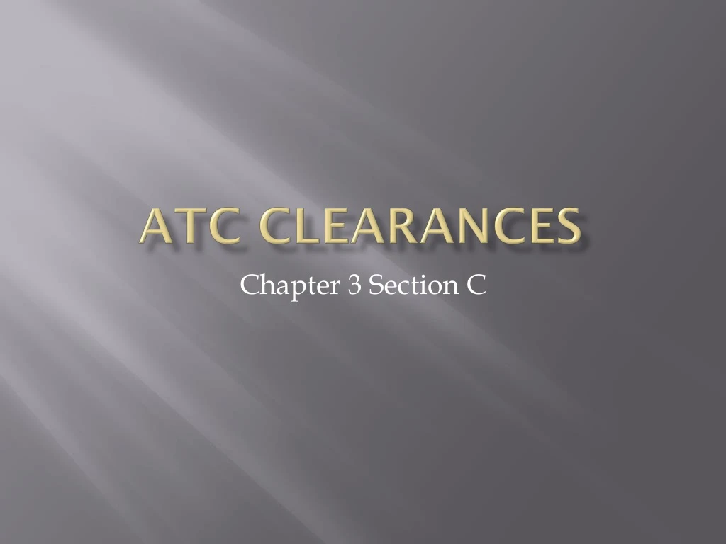 PPT - ATC Clearances PowerPoint Presentation, free download - ID:8882810