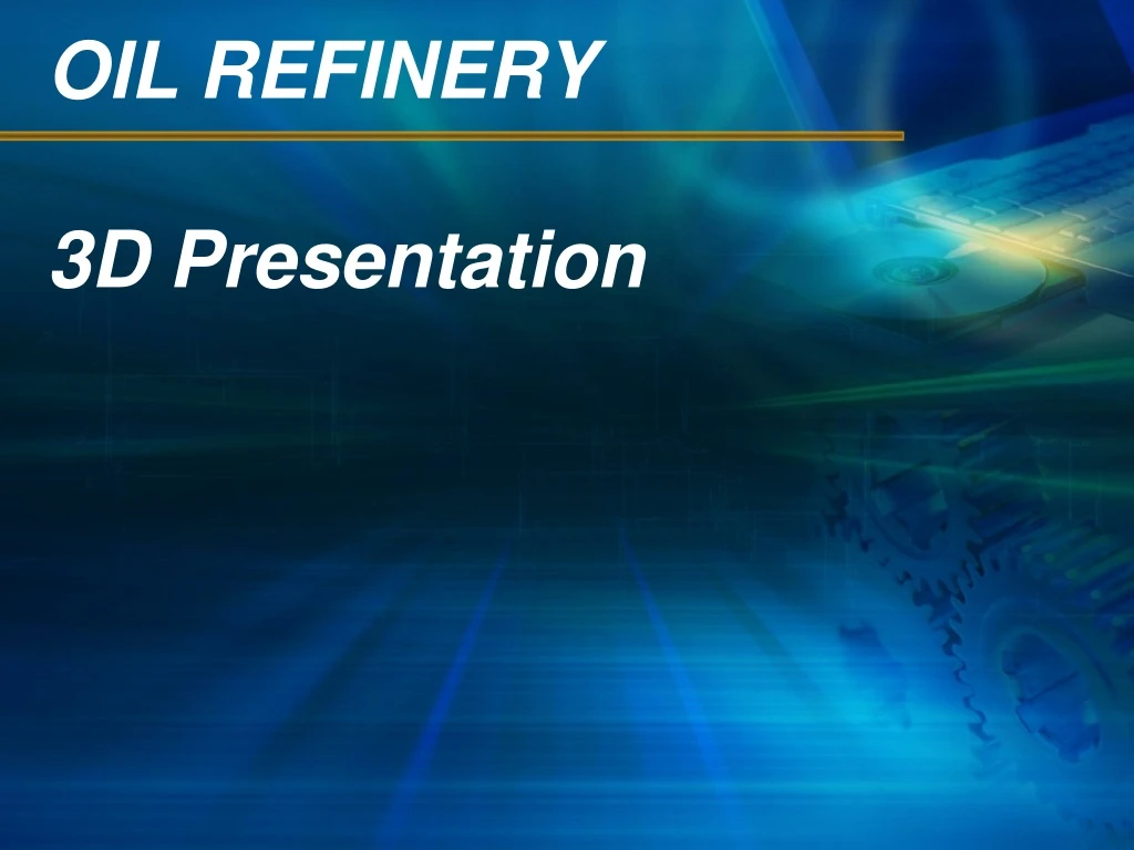 PPT - OIL REFINERY PowerPoint Presentation, free download - ID:8883238