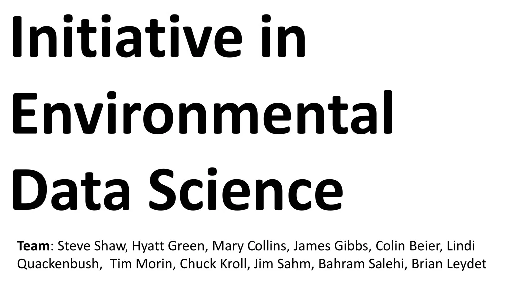 PPT - Initiative in Environmental Data Science PowerPoint Presentation ...