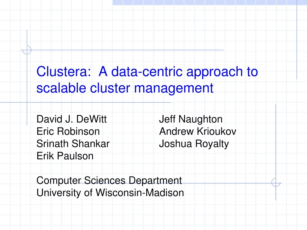 Ppt Clustera A Data Centric Approach To Scalable Cluster Management Powerpoint Presentation