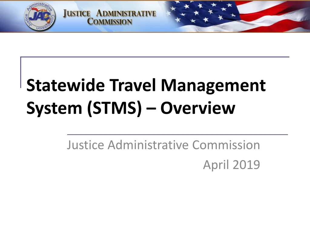 PPT - Statewide Travel Management System (STMS) – Overview PowerPoint ...
