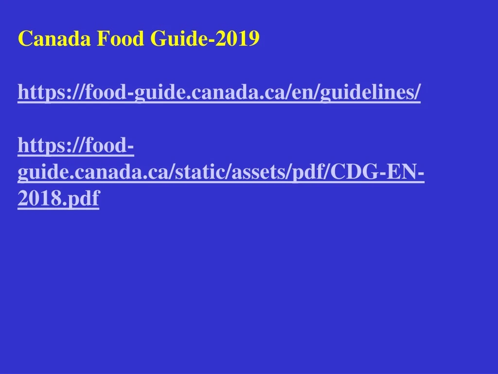 PPT - Canada Food Guide-2019 https://food-guidenada/en/guidelines ...