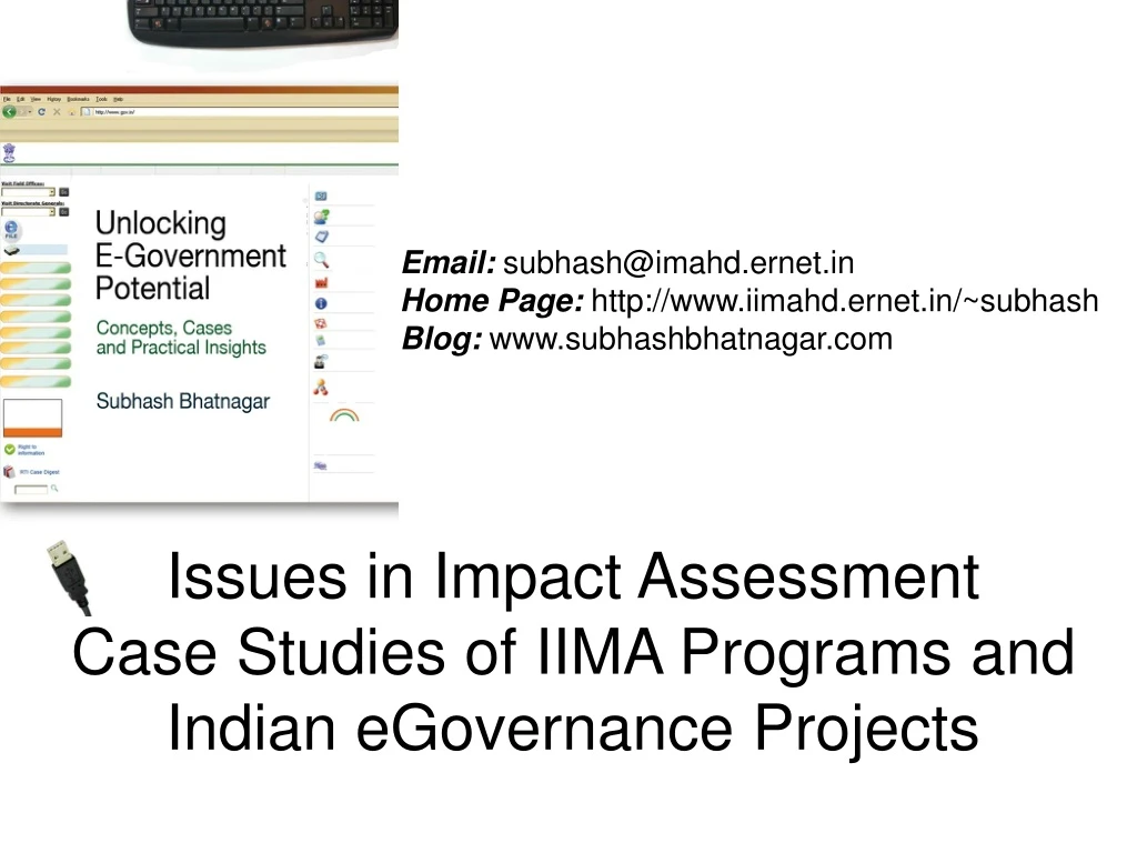 PPT - Issues in Impact Assessment Case Studies of IIMA Programs and Indian eGovernance Projects ...