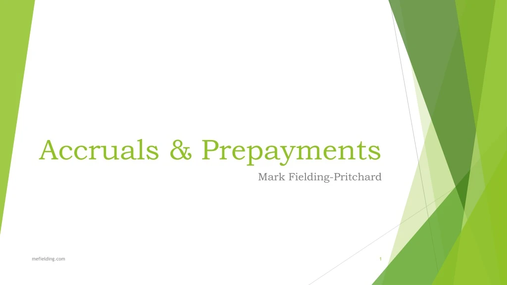 PPT - Accruals & Prepayments PowerPoint Presentation, free download ...