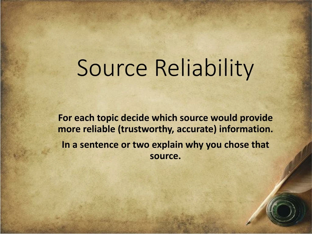 PPT - Source Reliability PowerPoint Presentation, free download - ID ...