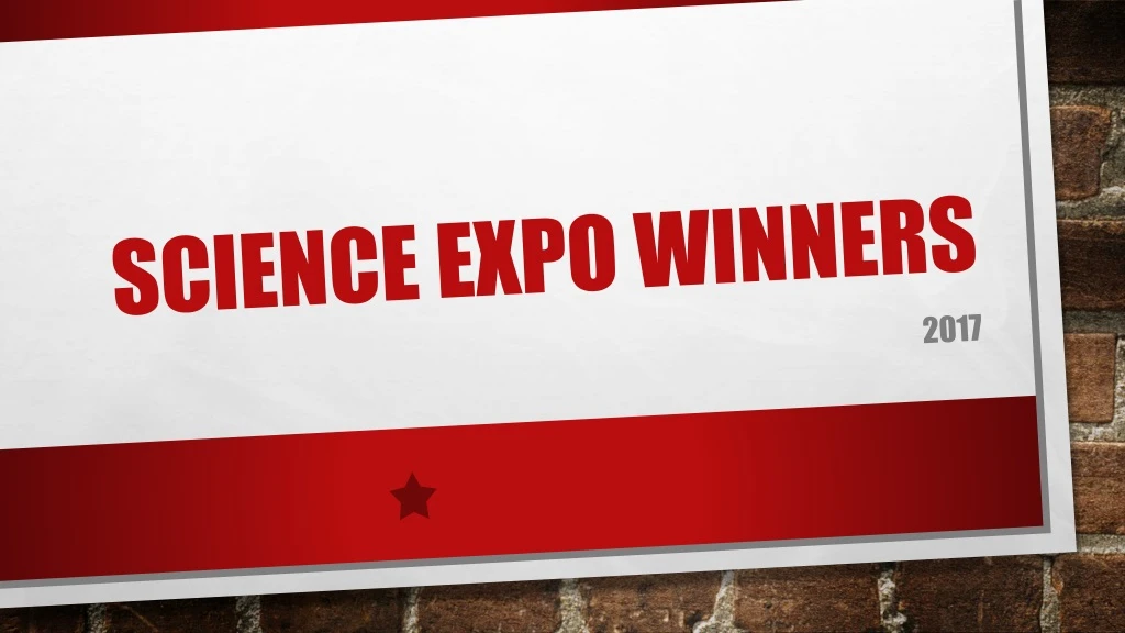 PPT - SCIENCE EXPO WINNERS PowerPoint Presentation, free download - ID ...