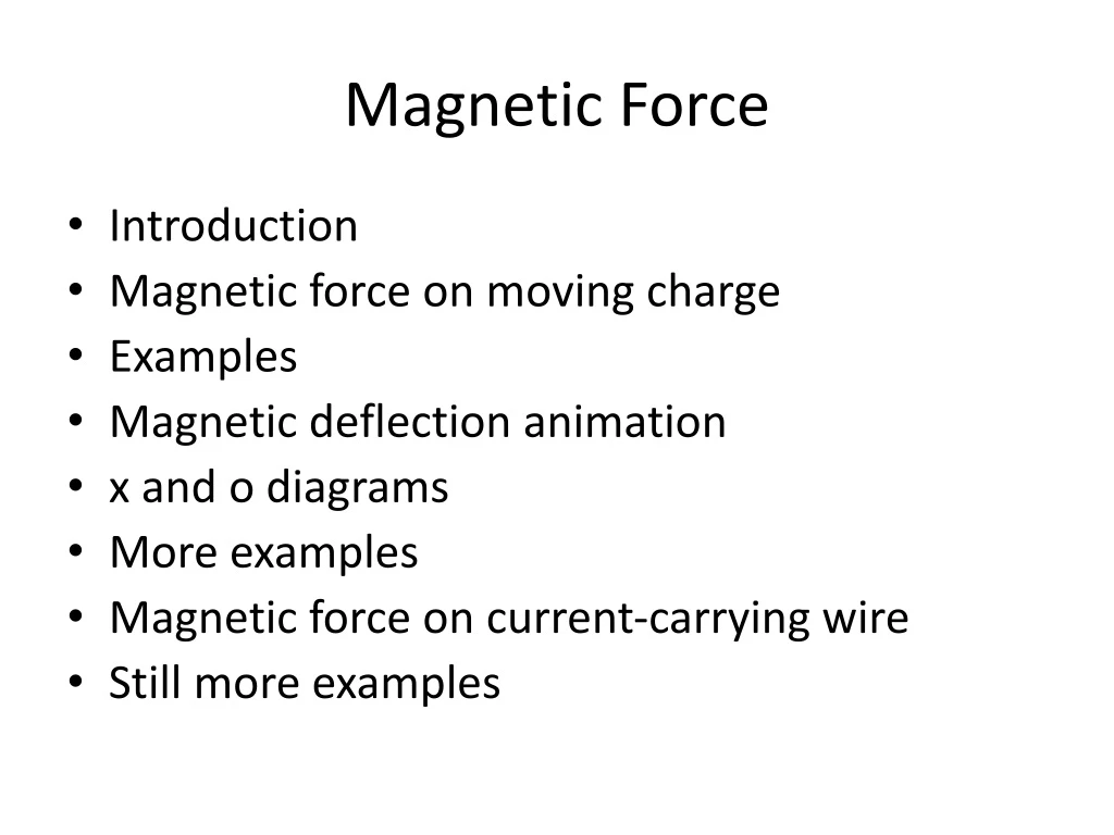 PPT - Magnetic Force PowerPoint Presentation, free download - ID:8890444