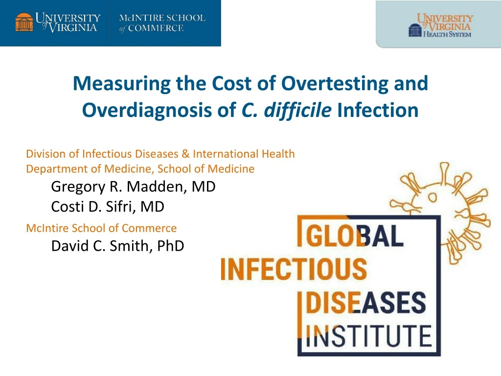 PPT - Measuring the Cost of Overtesting and Overdiagnosis of C ...