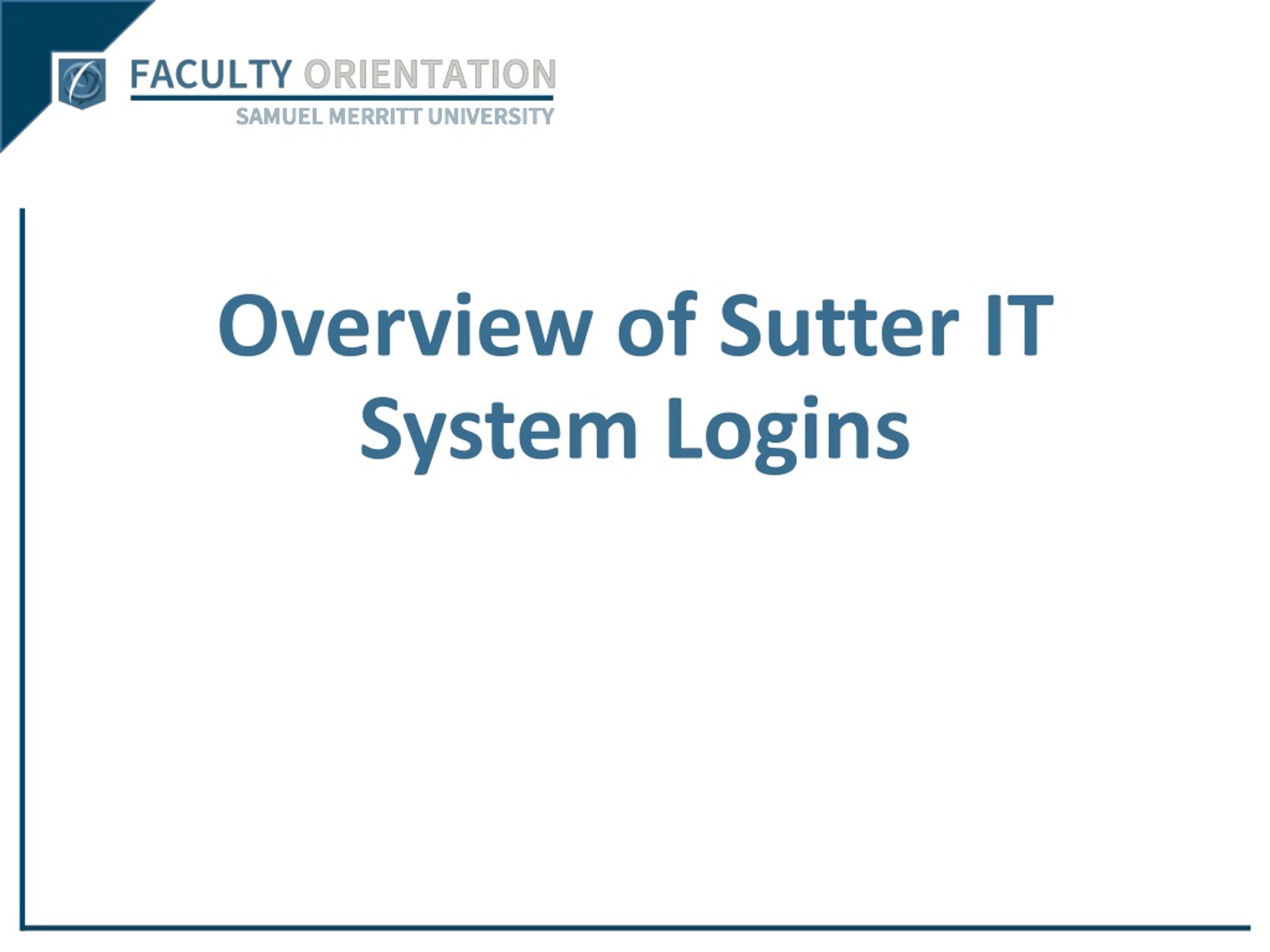 PPT - Overview of Sutter IT System Logins PowerPoint Presentation, free ...