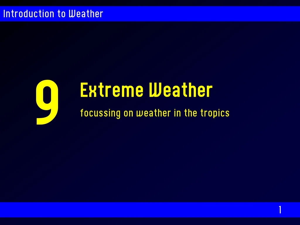 PPT - Extreme Weather PowerPoint Presentation, free download - ID:8891913
