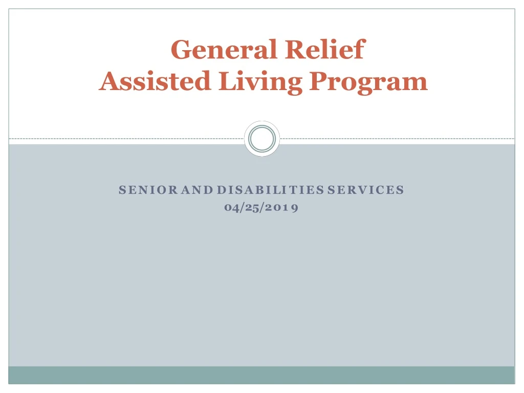 PPT - General Relief Assisted Living Program PowerPoint Presentation ...