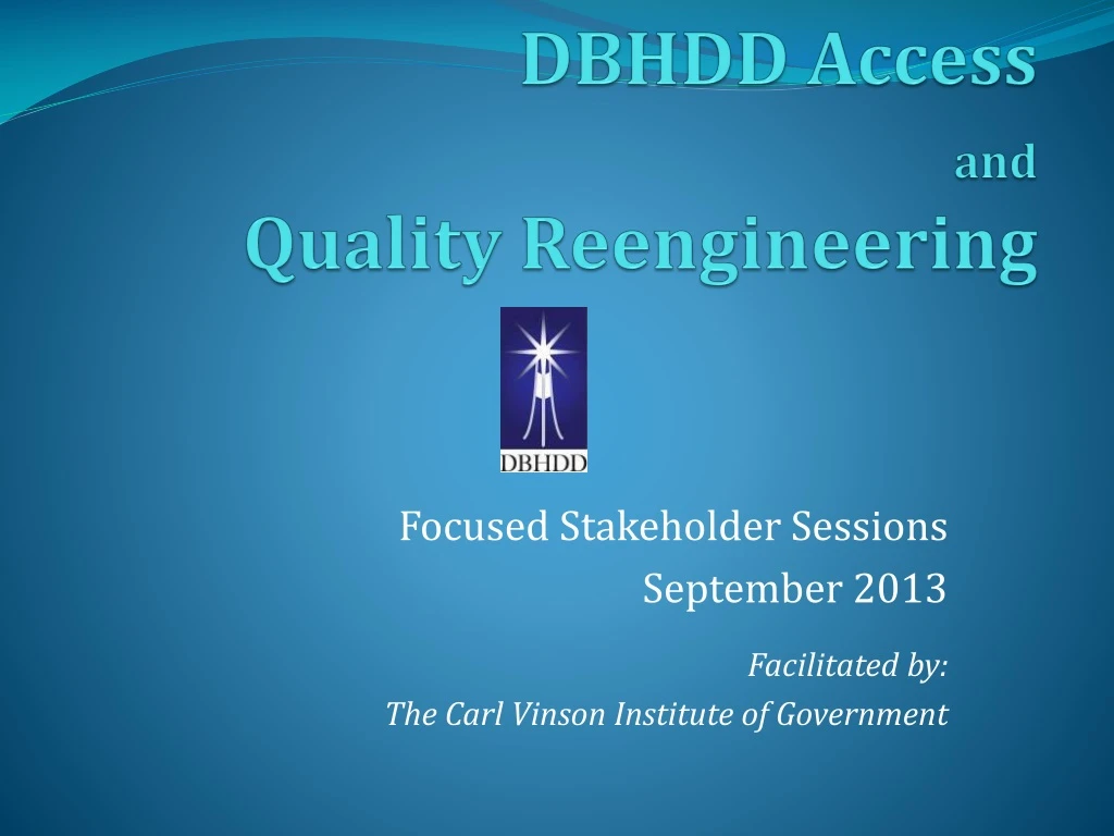 PPT - DBHDD Access and Quality Reengineering PowerPoint Presentation ...